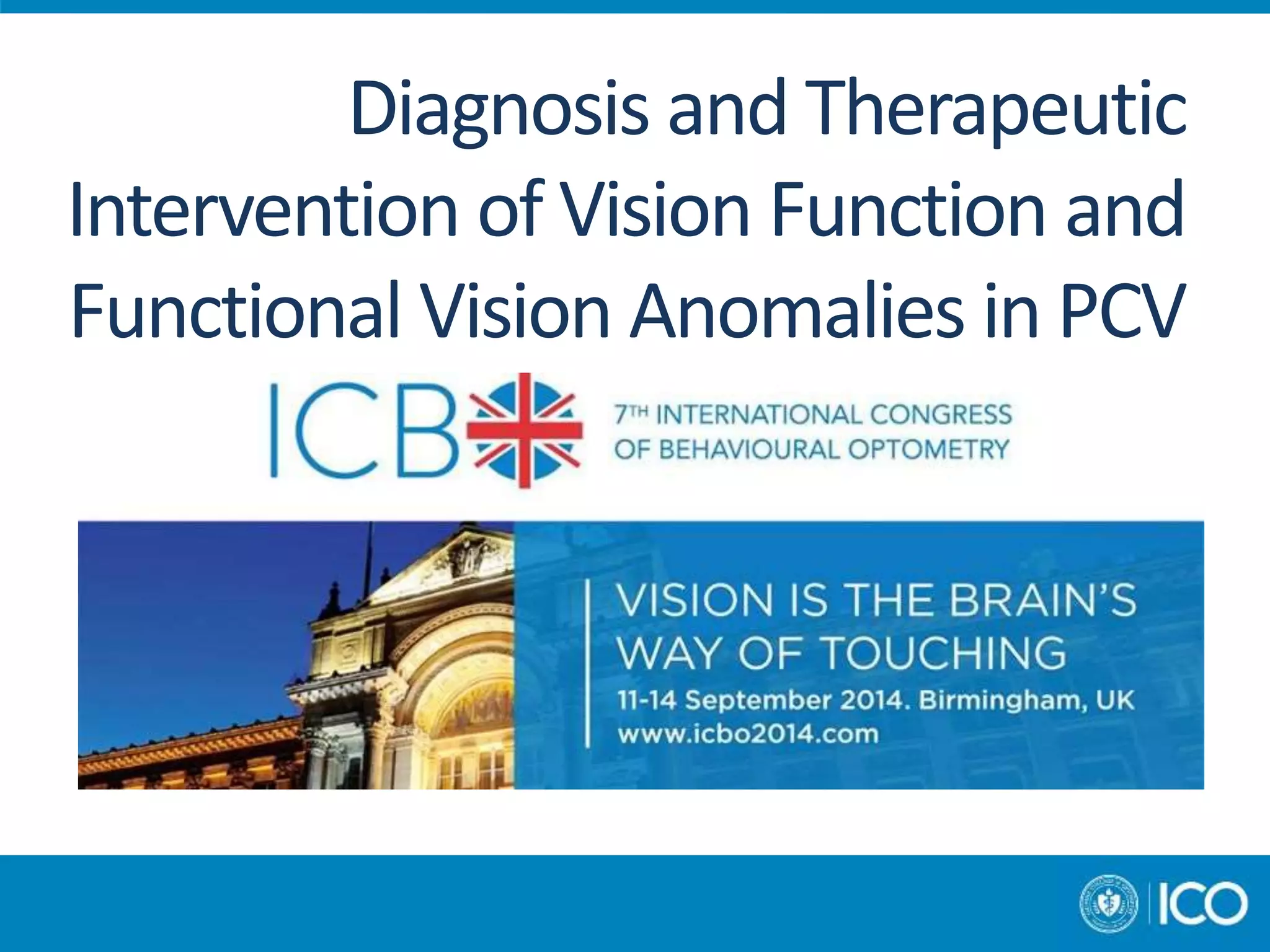 Diagnosis and Therapeutic Intervention of Vision Function and ...