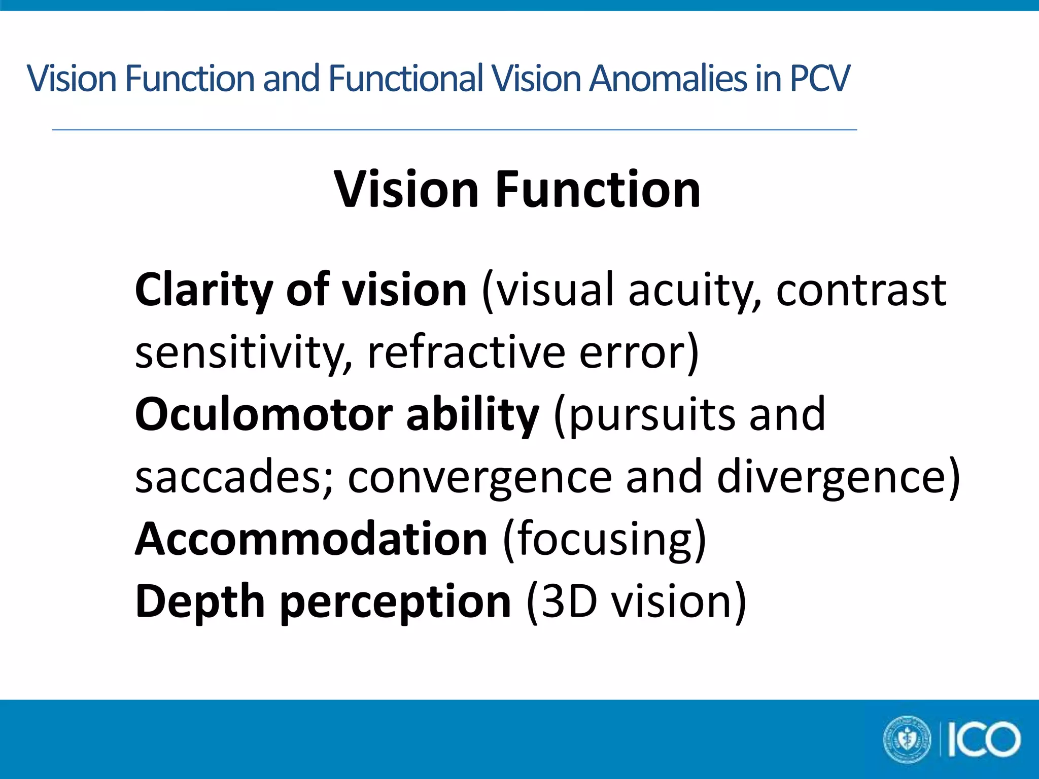 Diagnosis and Therapeutic Intervention of Vision Function and ...