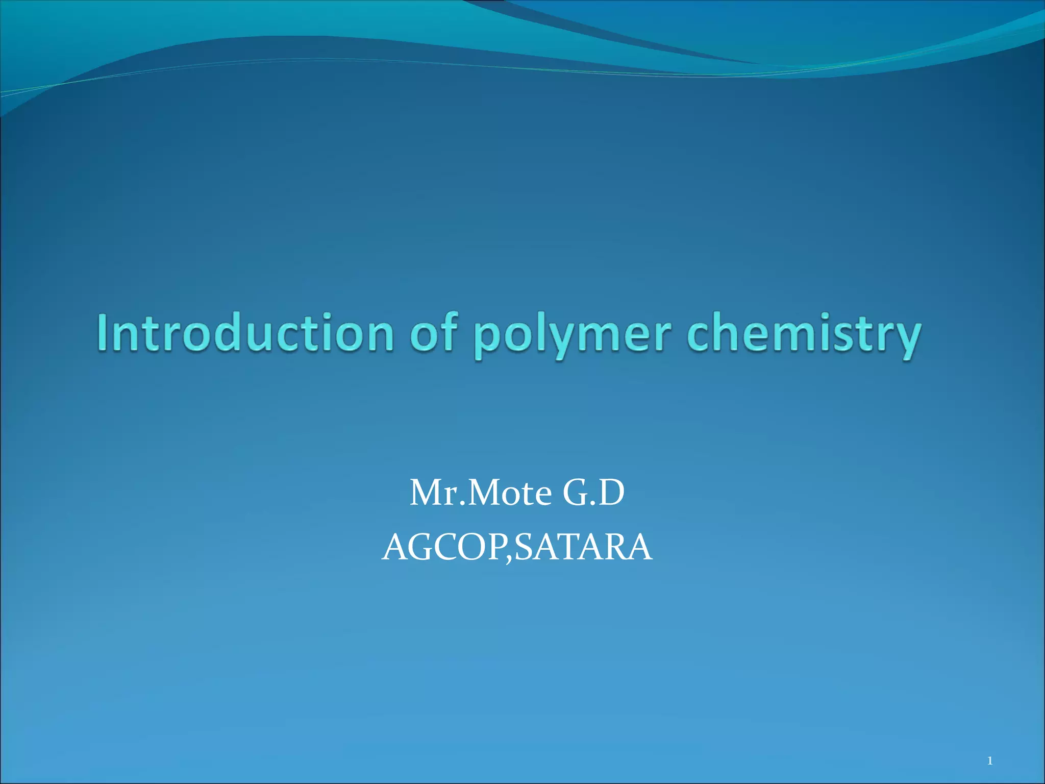 Introduction to pharmaceuitcal polymer chemistry | PPT