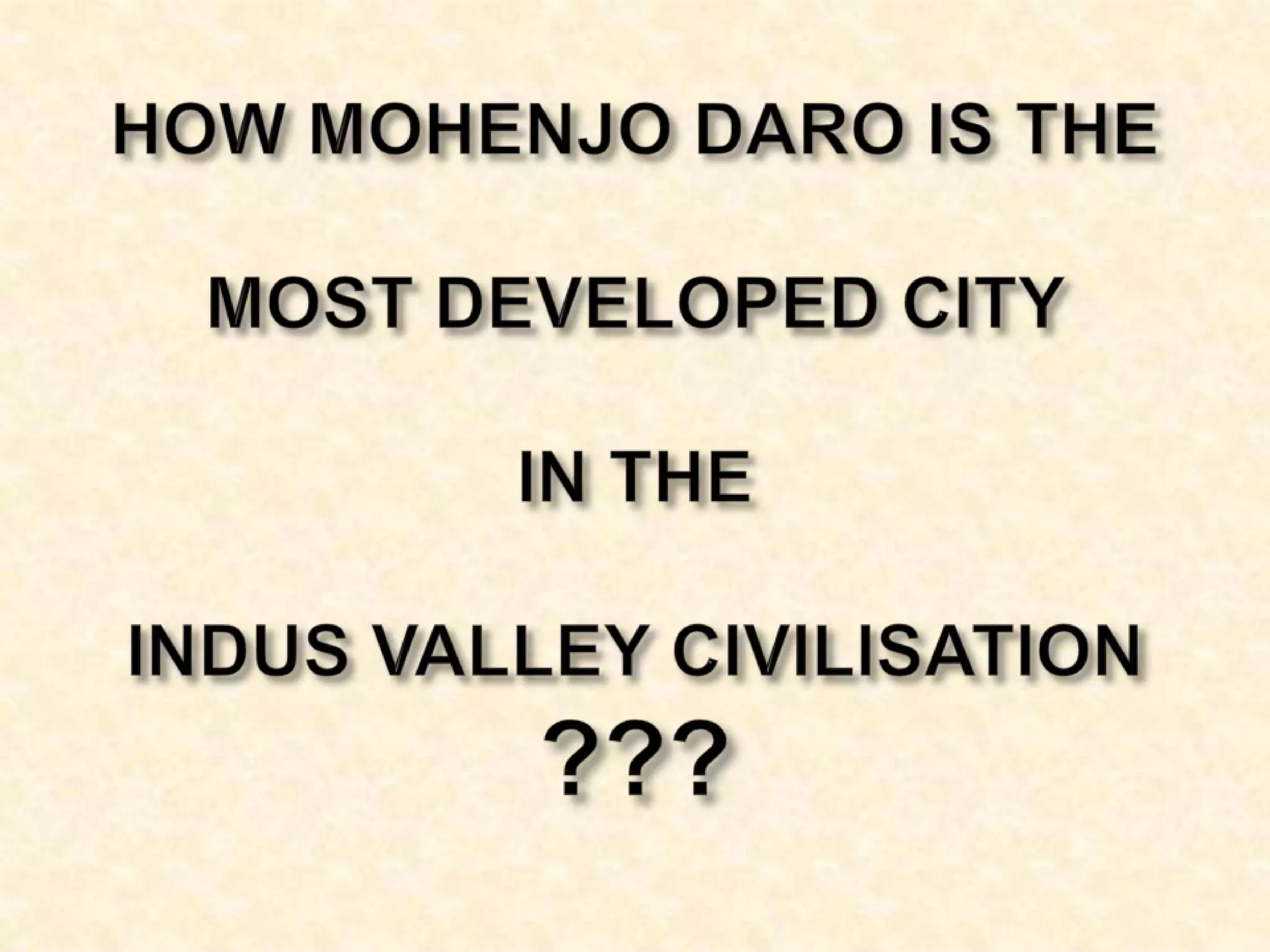 MOHENJO-DARO | PPTX