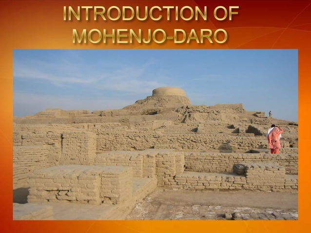MOHENJO-DARO | PPTX | Geology | Science