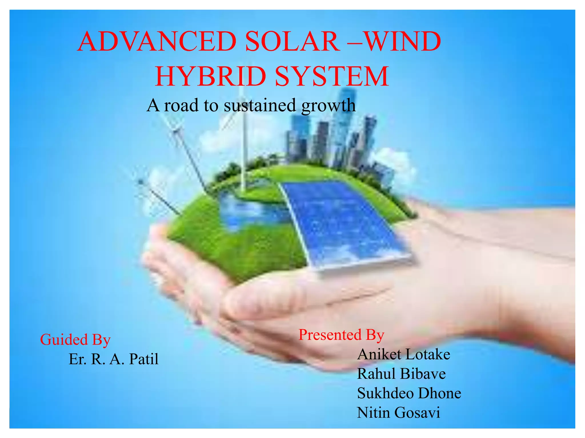 solar wind hybrid system(renewable sources) | PPTX