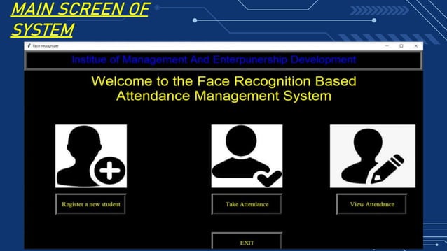 Attendance Management System using Face Recognition | PPTX