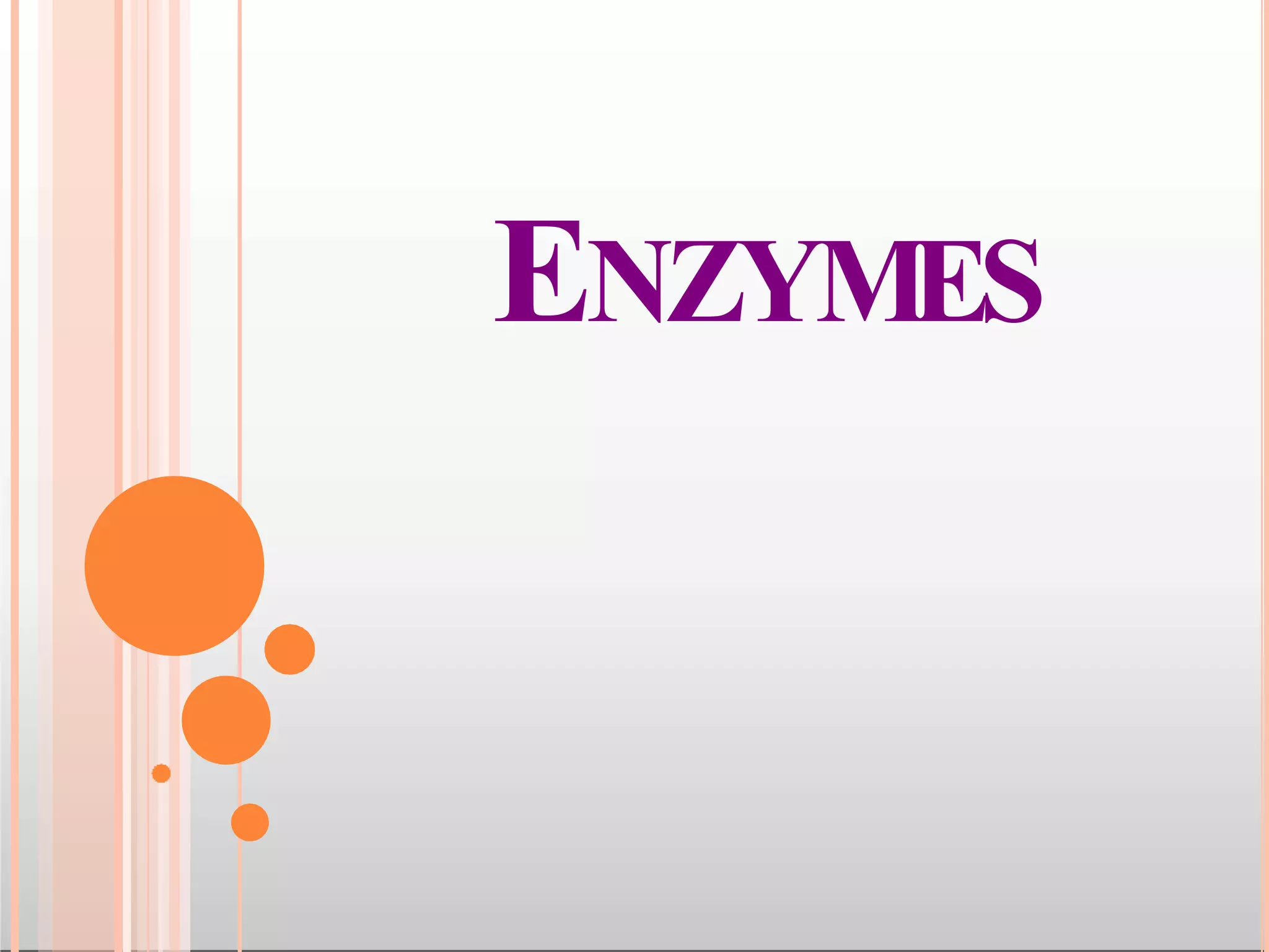 MAIN PPT- ENZYMES.pptx