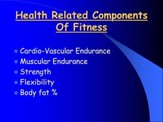 Physical Fitness components | PPT