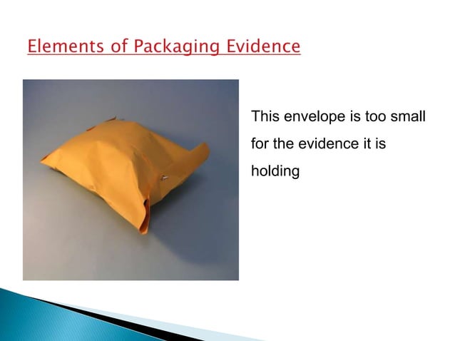 collection and packing of biological and firearm evidences | PPTX