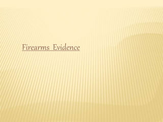 collection and packing of biological and firearm evidences | PPTX