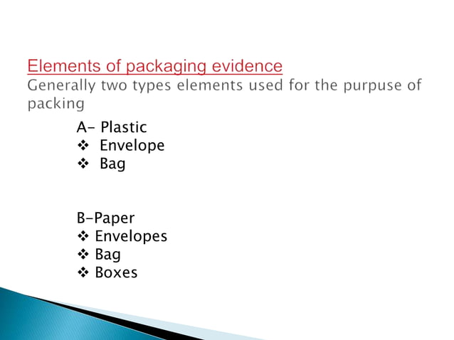 collection and packing of biological and firearm evidences | PPTX