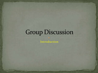 Group Discussion | PPT