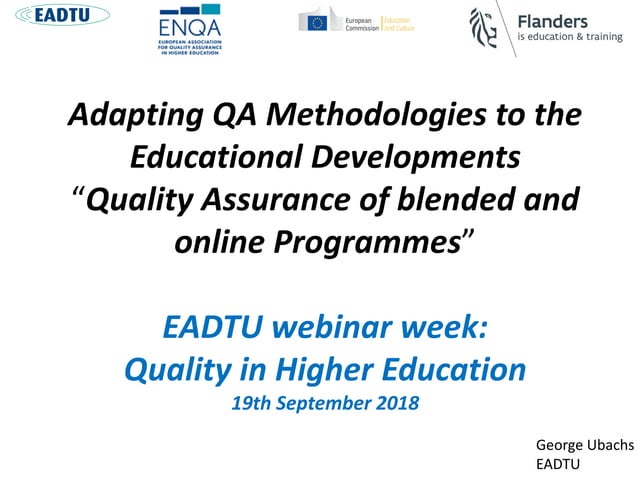 QA in blended and online education: Adapting QA Methodologies to the Educational Developments | PDF