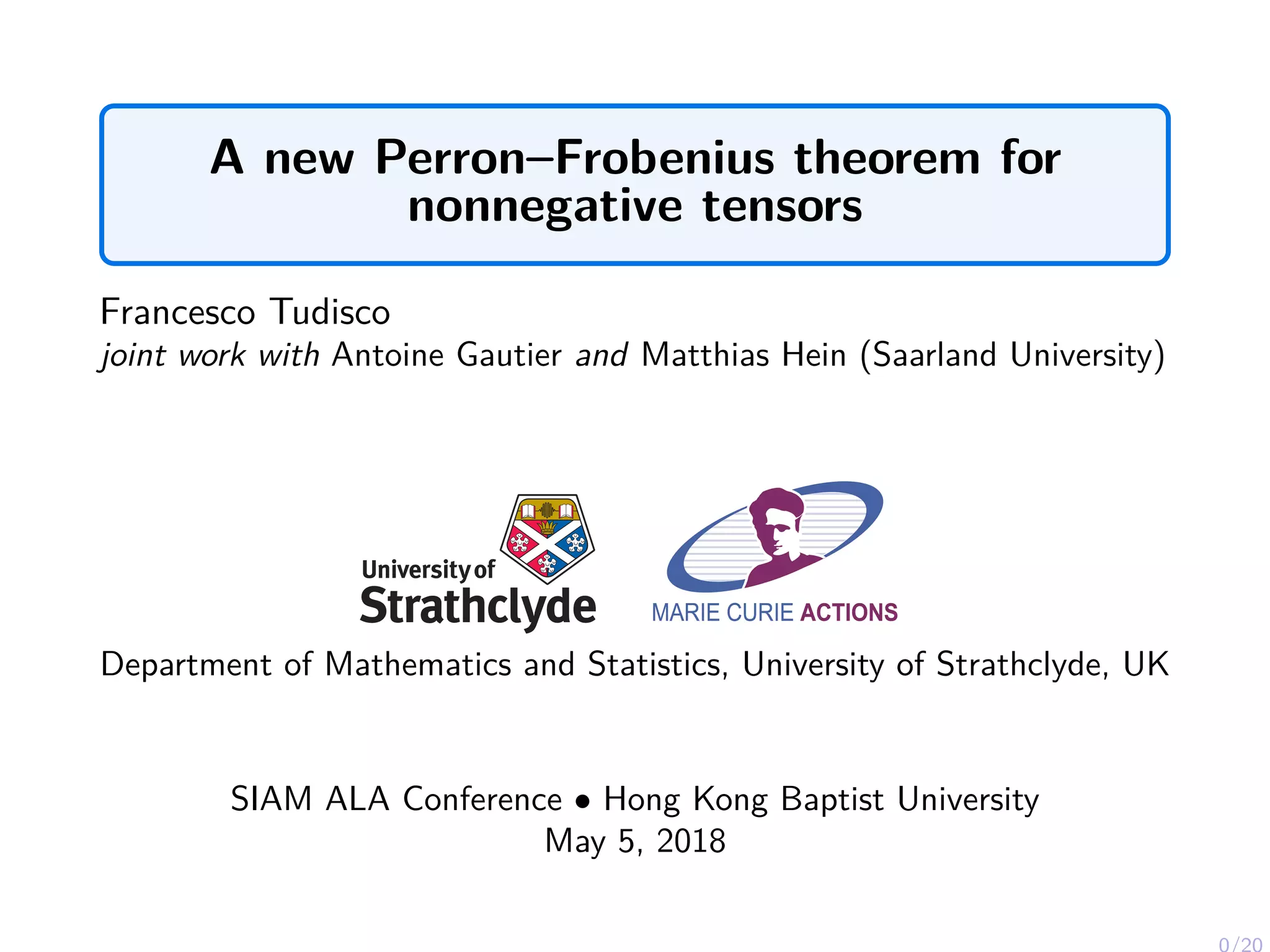 A new Perron-Frobenius theorem for nonnegative tensors | PPT A new Perron-Frobenius theorem for nonnegative tensors | PPT