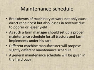 Maintainance of farm machinery | PPTX