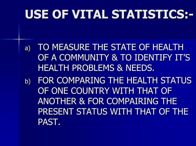 MAINTAINANCE OF VITAL STATISTICS.ppt in management of process | PPT ...