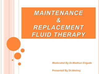 Maintainance & replacement fluid therapy pediatrics AG | PPTX