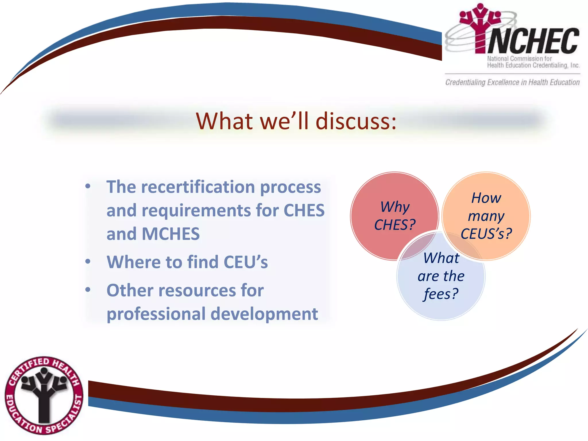Maintain your CHES / MCHES Credential | PPT
