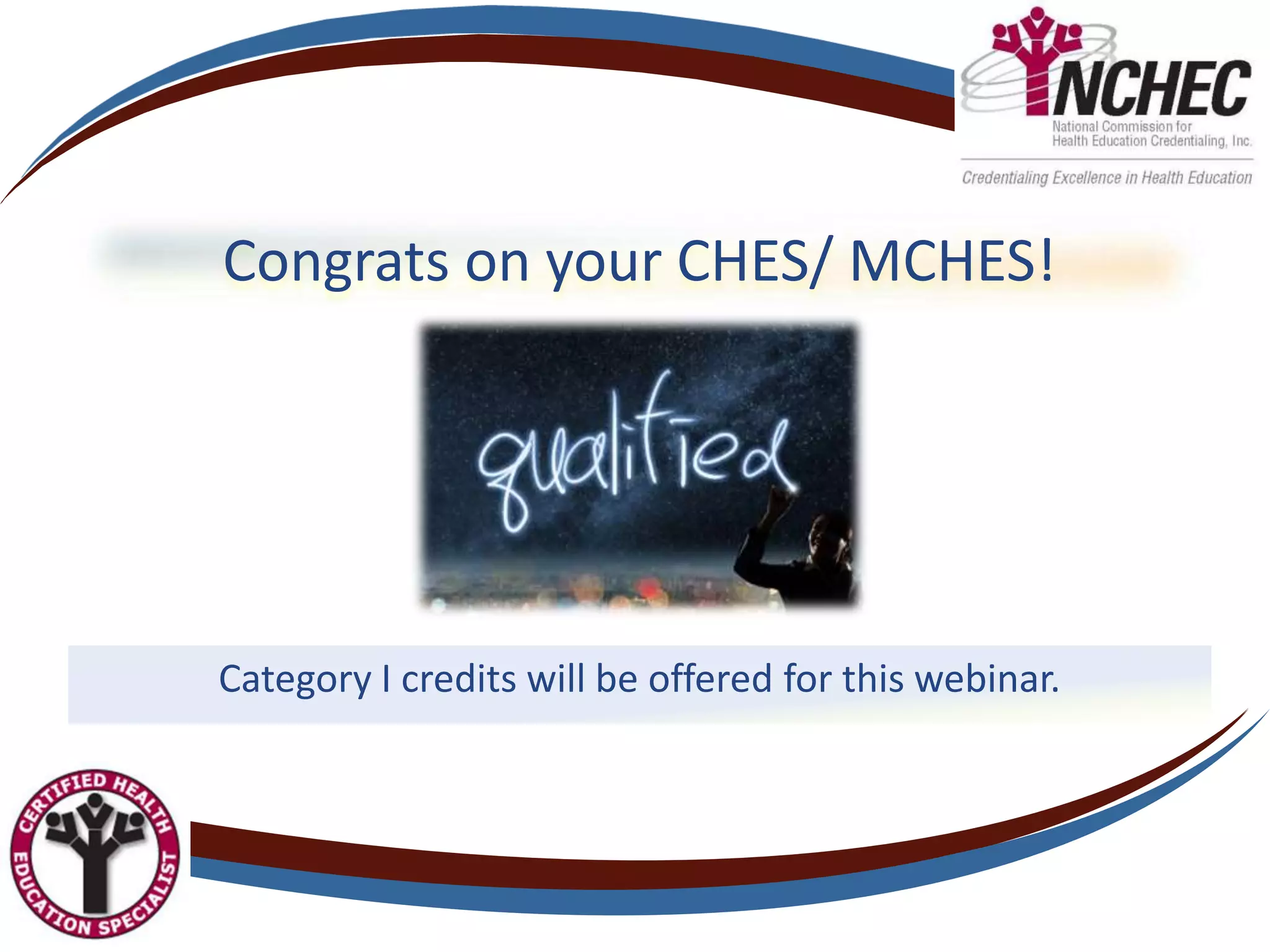 Maintain your CHES / MCHES Credential | PPT