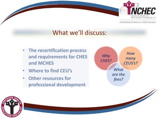 Maintain your CHES / MCHES Credential | PPT