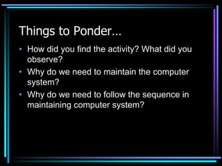 Maintain Computer Systems and Network.ppt