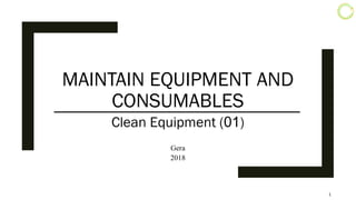 Maintain equipment and consumables | PDF
