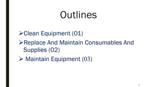 Maintain equipment and consumables | PDF
