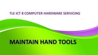 MAINTAIN HAND TOOLS.pptx
