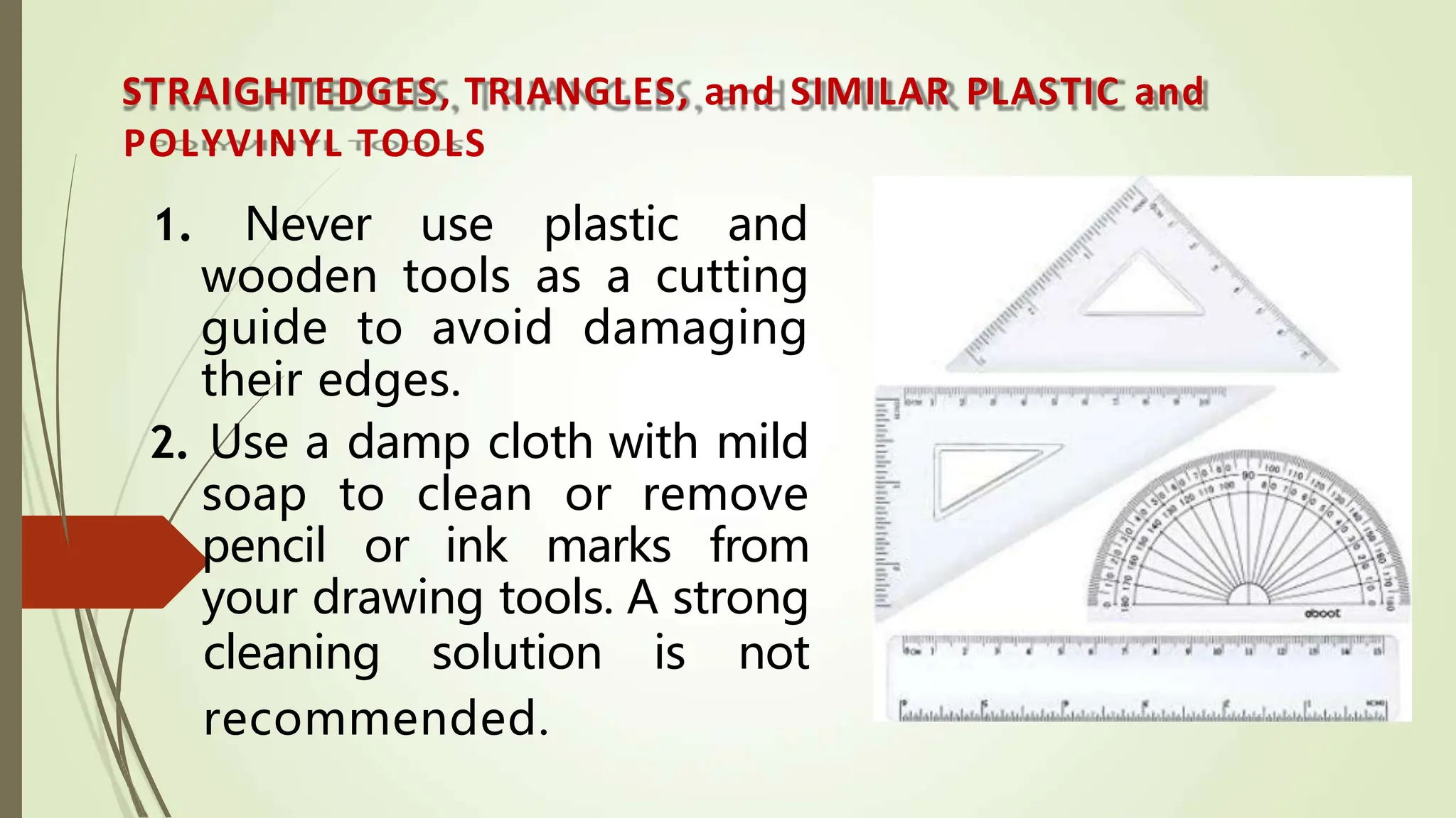 Maintain hand tools,drawing instruments equipment, and paraphernalia ...