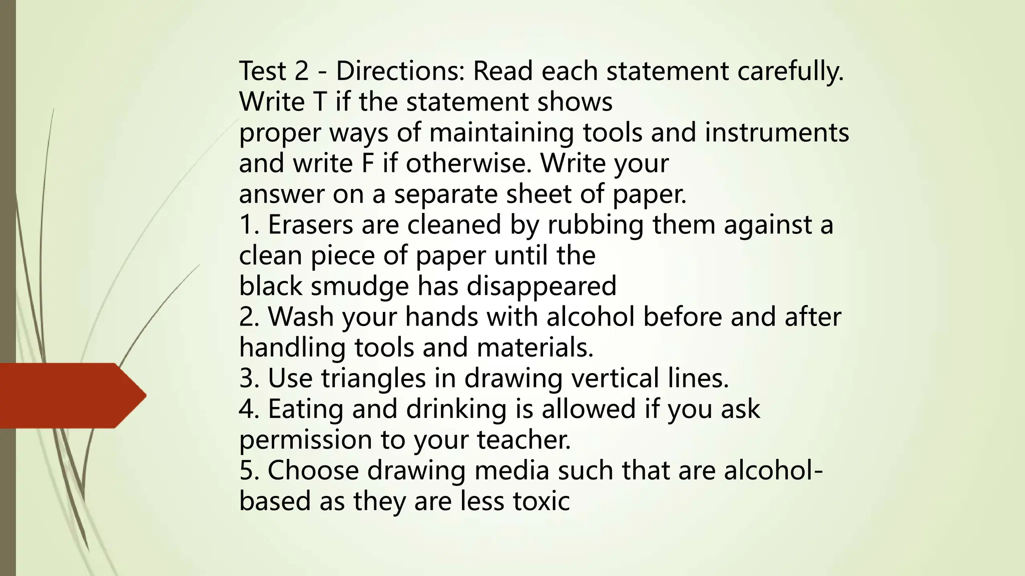 Maintain hand tools,drawing instruments equipment, and paraphernalia.pptx