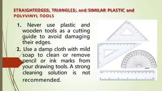 Maintain hand tools,drawing instruments equipment, and paraphernalia.pptx