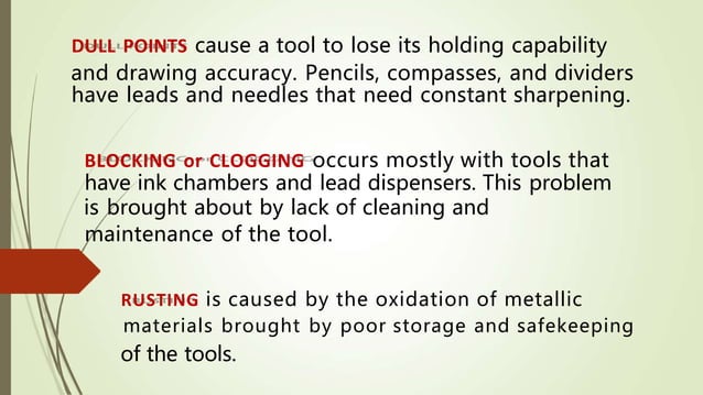 Maintain hand tools,drawing instruments equipment, and paraphernalia ...