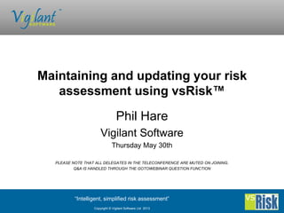 Maintaining and updating your risk assessment using vsRisk | PPT