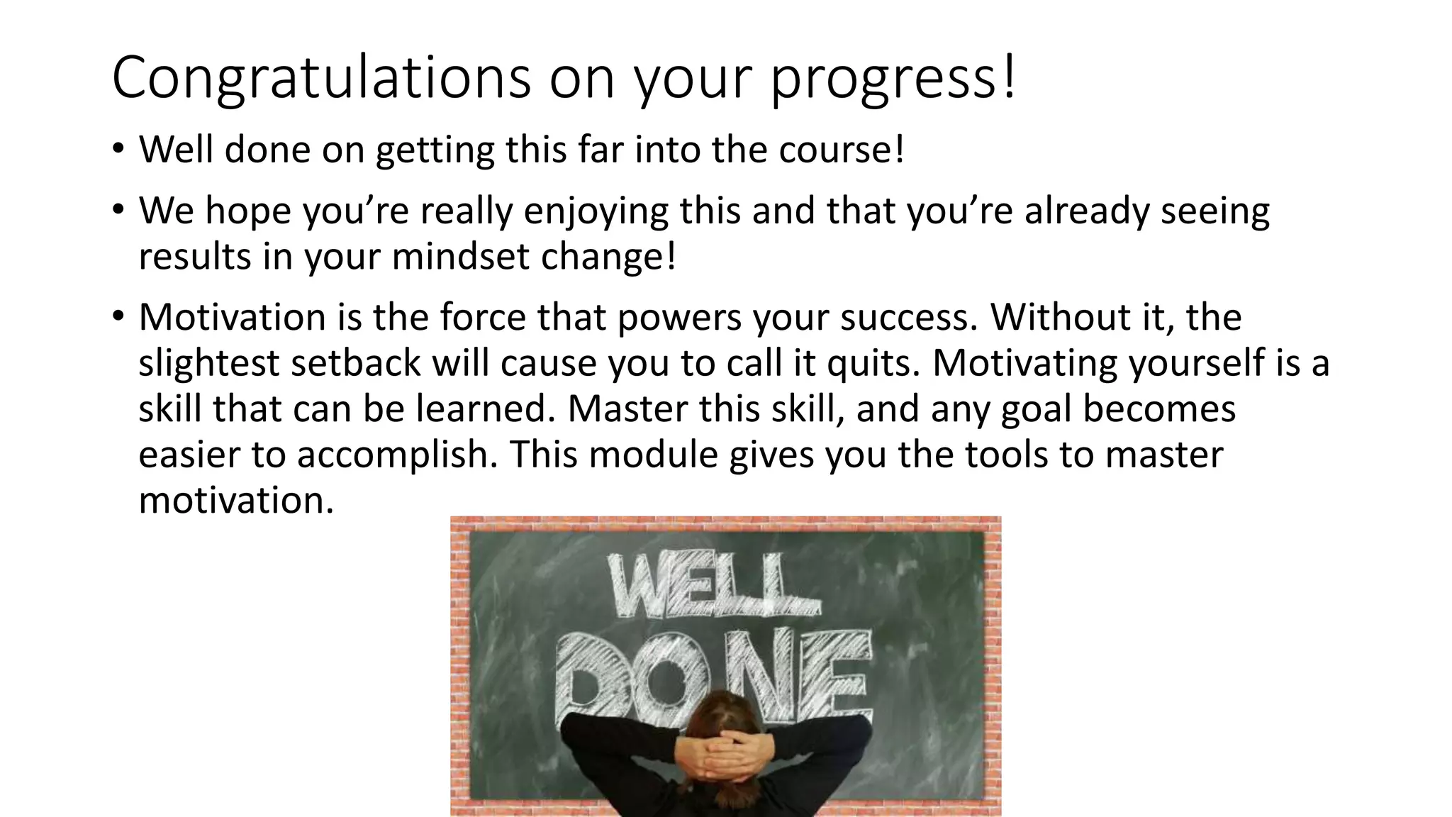 Welcome to Module 2: Mental Motivation | PPTX