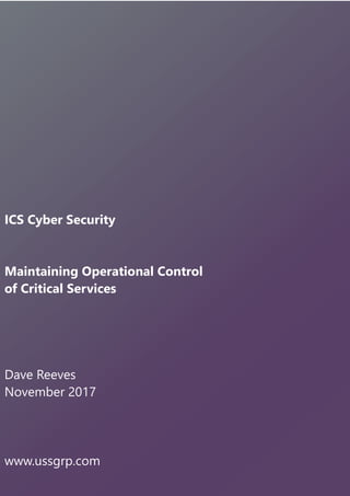 Cyber Security - Maintaining Operational Control of Critical Services | PDF