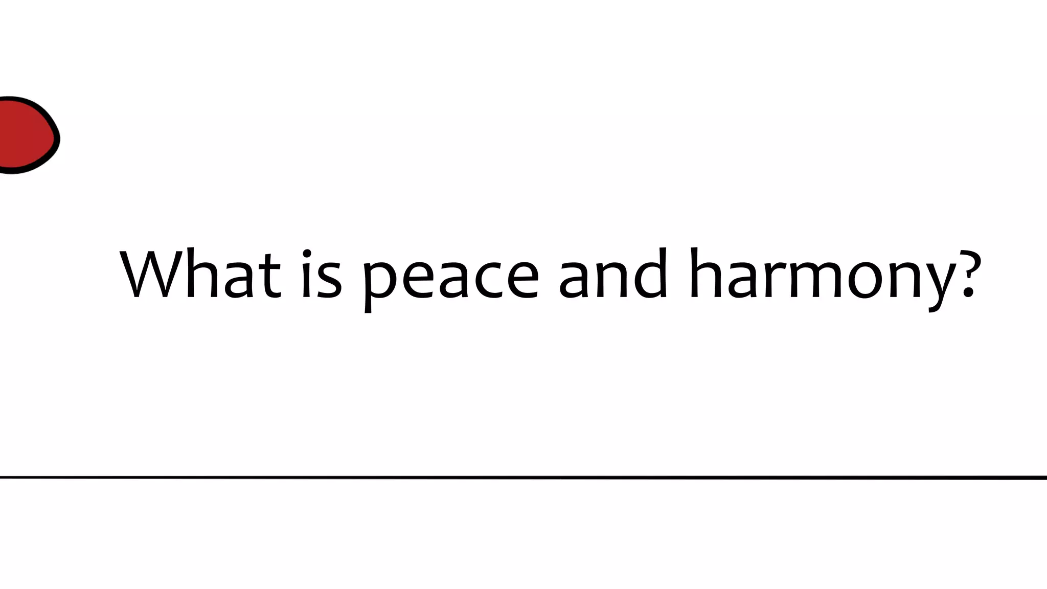 Maintaining Peace and Harmony | PPTX