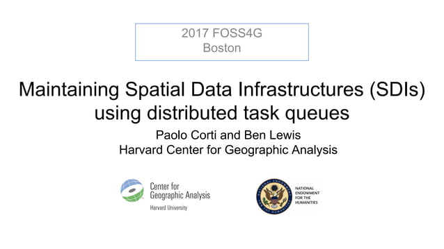 Maintaining Spatial Data Infrastructures Sdis Using Distributed Task Queues Ppt