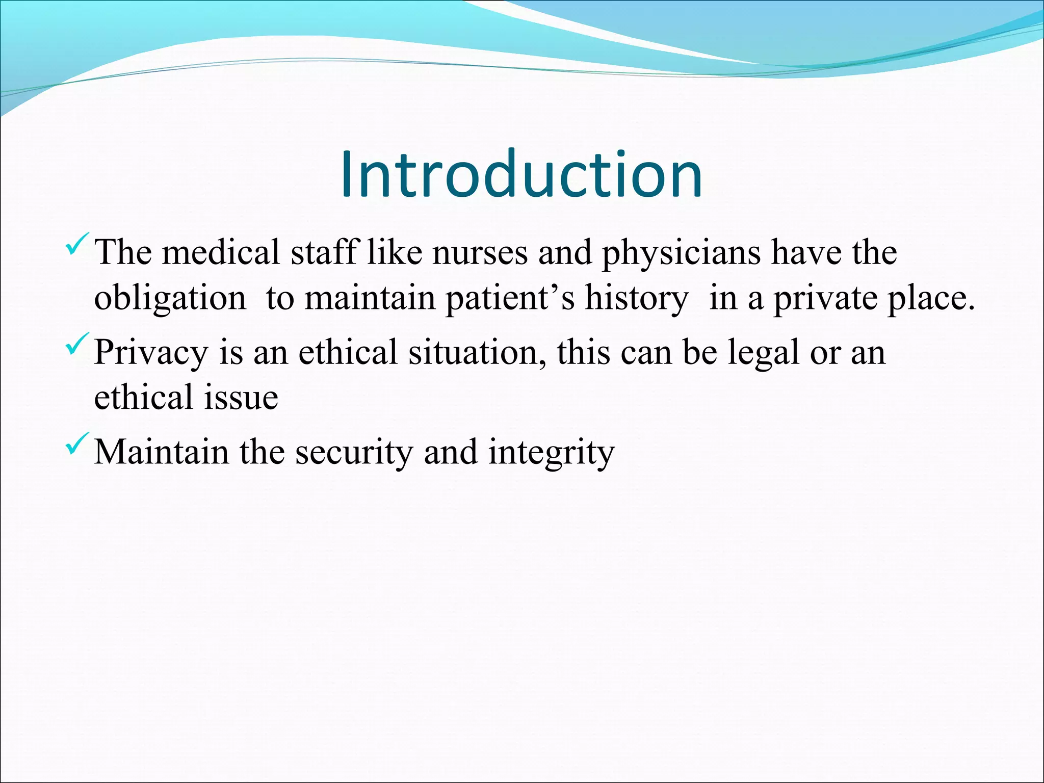 Maintain patient confidentiality.ppt mha690 | PPT