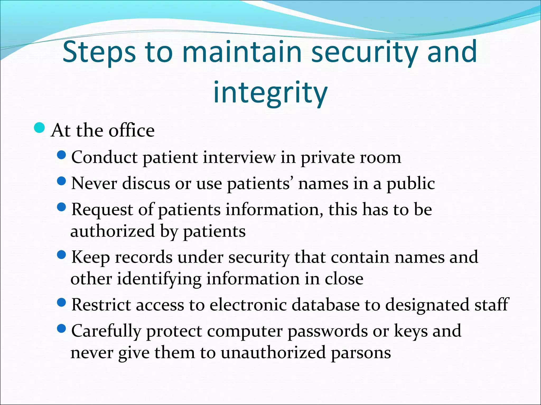 Maintain patient confidentiality.ppt mha690 | PPT