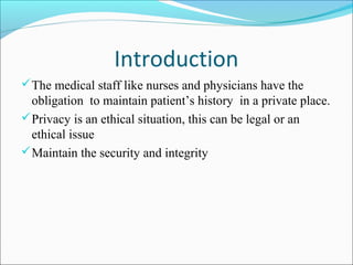 Maintain patient confidentiality.ppt mha690 | PPT