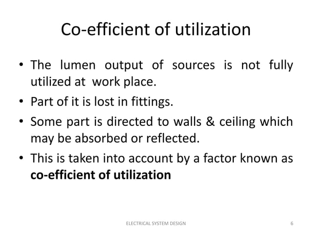 Maintenance factor Absorption factor,Reflection factor, Co-efficient of ...