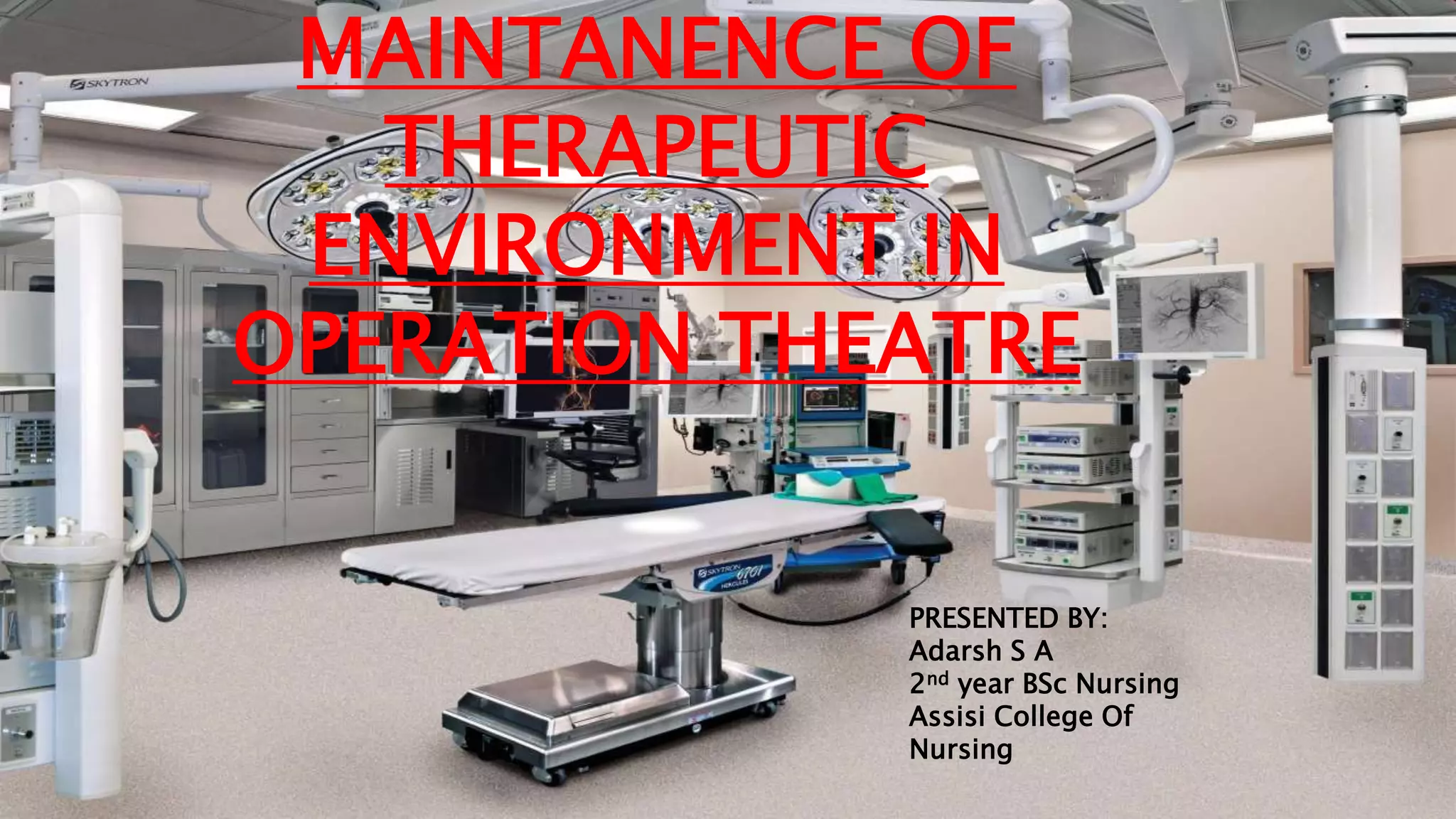 Maintenance of therapeutic environment in OT | PPTX