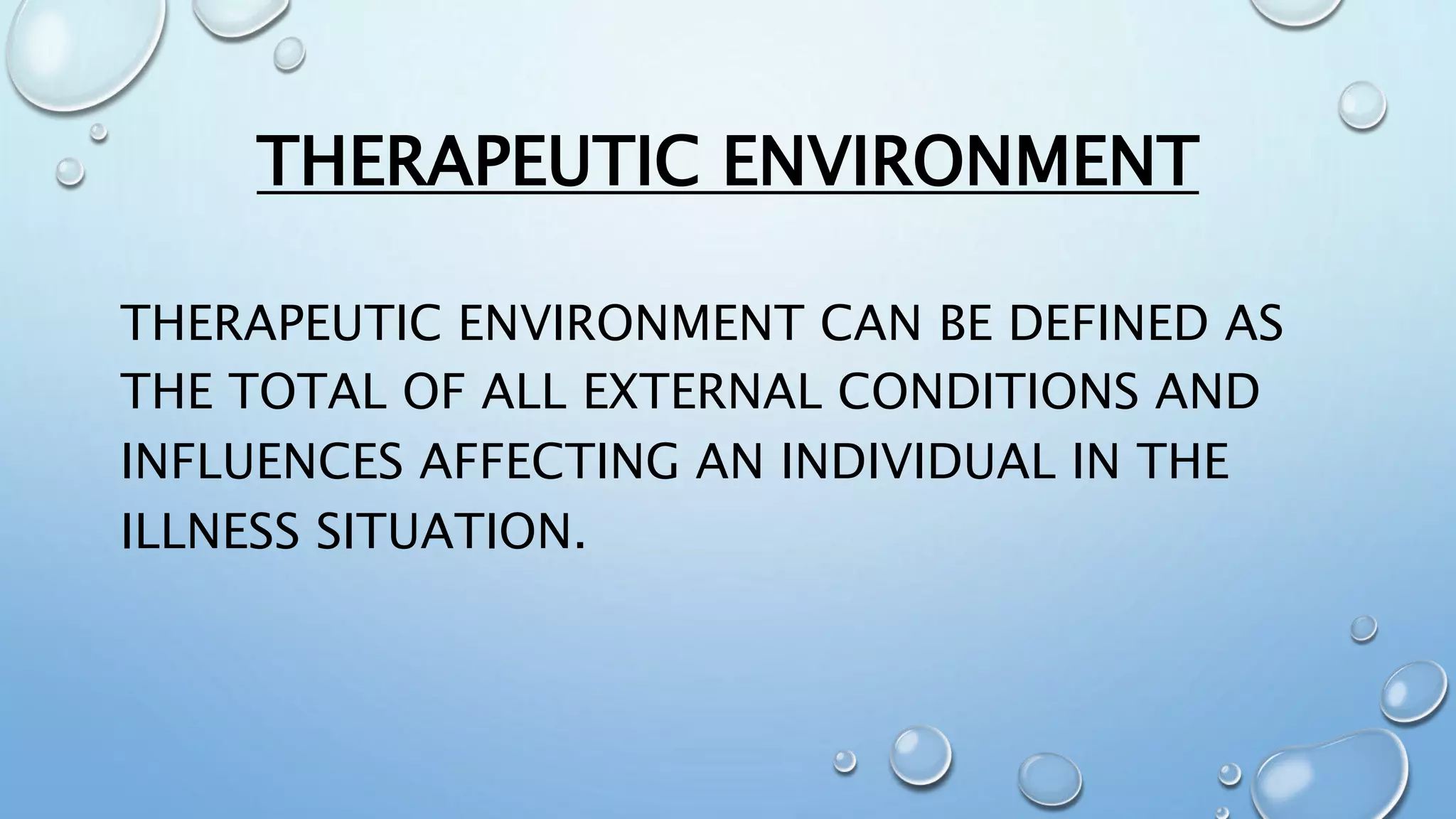 Maintenance of therapeutic environment in OT | PPTX