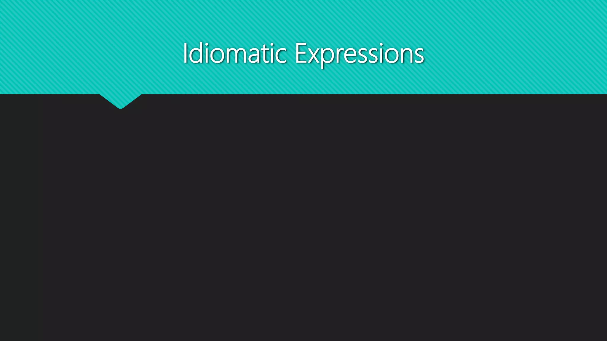 Idioms main task | PPTX