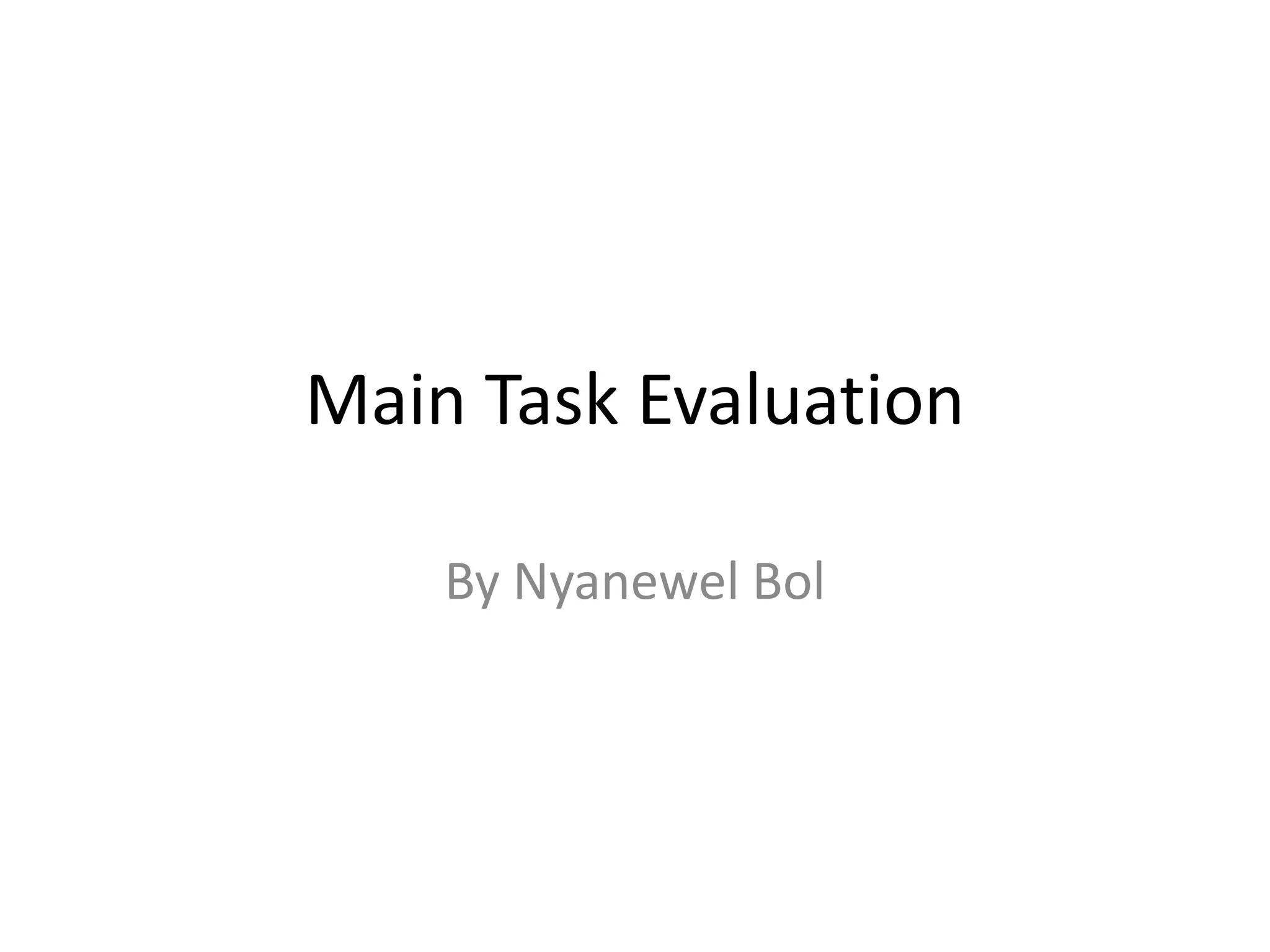 Main Task evaluation | PPT