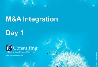 M&A Integration Day 1 | PPTX