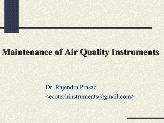 Maintenance of Air Quality Instruments | PPT