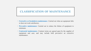 Maintenance in INSTALLATION AND MAINTENANCE OF ELECTRICAL EQUIPMENT | PPT