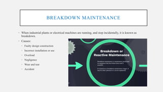Maintenance in INSTALLATION AND MAINTENANCE OF ELECTRICAL EQUIPMENT | PPT