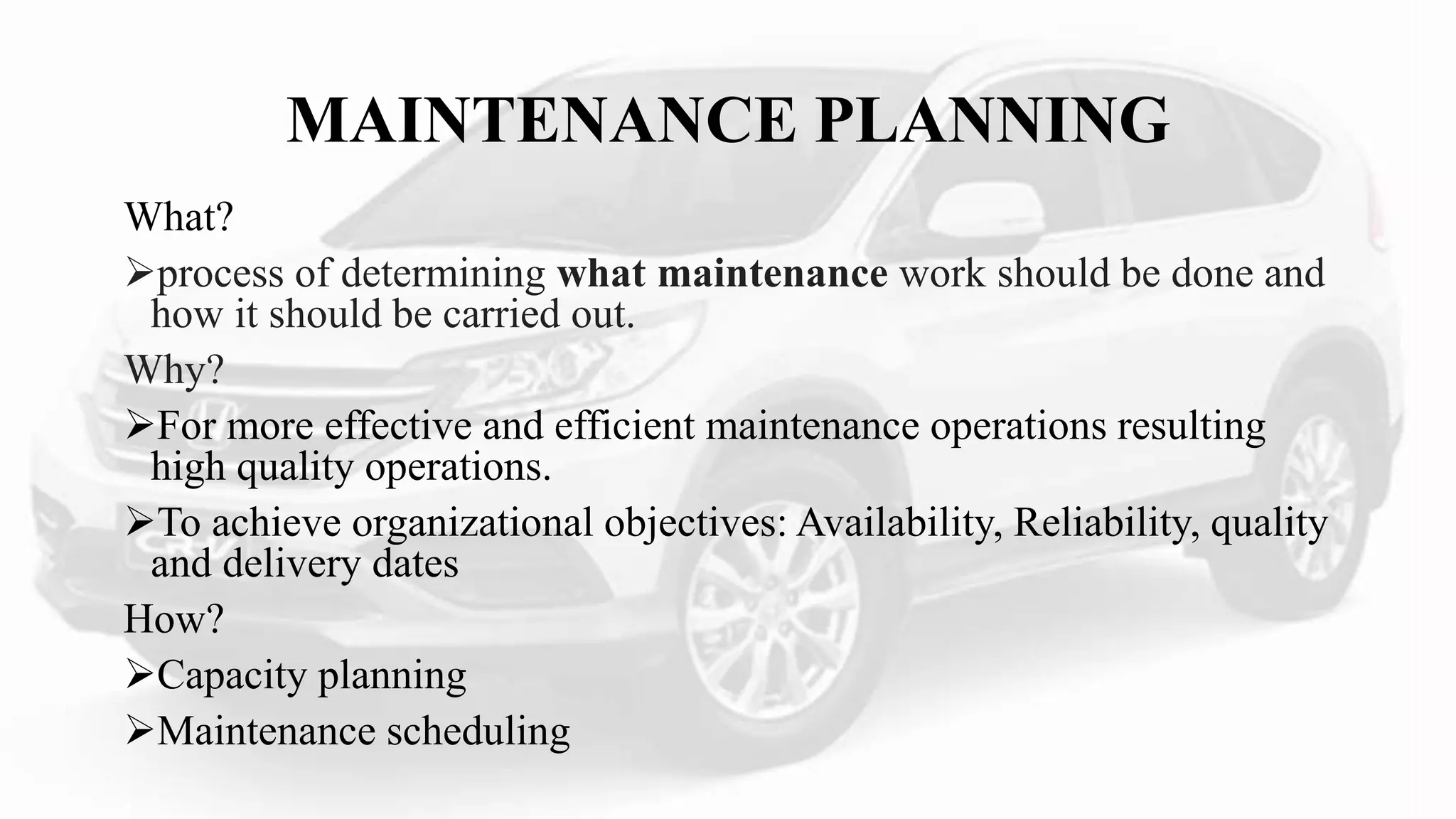 MAINTENANCE-TYPES-PLANS-AND-SCHEDULES-ON-4-WHEELED-CAR-1.pptx | Motor Insurance | Insurance