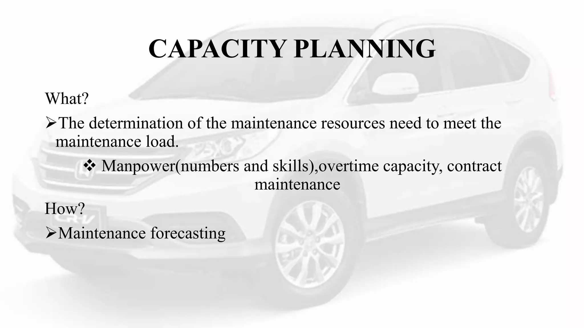 MAINTENANCE-TYPES-PLANS-AND-SCHEDULES-ON-4-WHEELED-CAR-1.pptx | Motor ...
