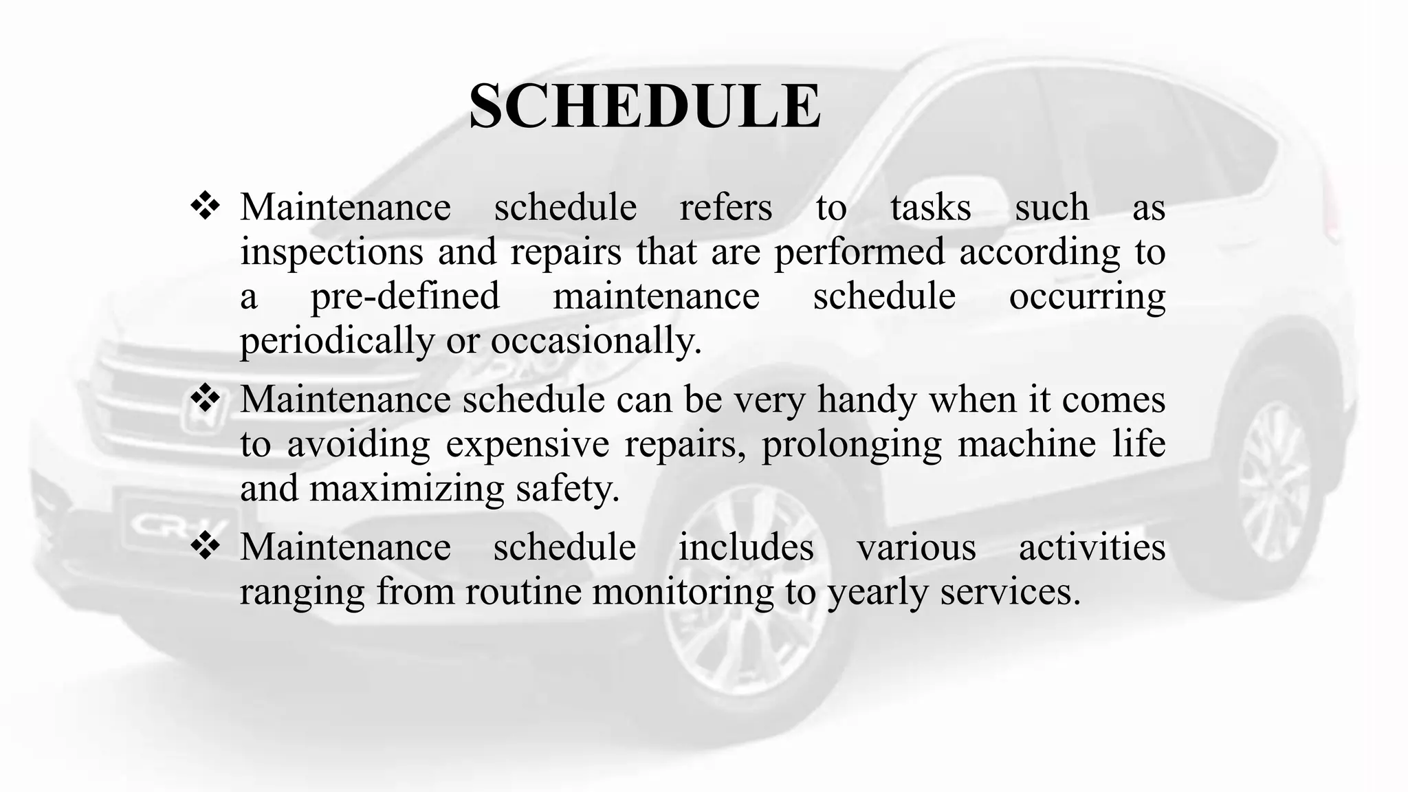 MAINTENANCE-TYPES-PLANS-AND-SCHEDULES-ON-4-WHEELED-CAR-1.pptx | Motor ...