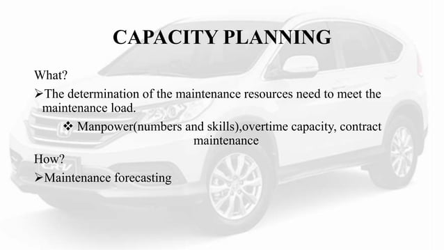 MAINTENANCE-TYPES-PLANS-AND-SCHEDULES-ON-4-WHEELED-CAR-1.pptx | Motor ...